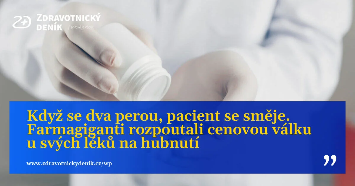 Když se dva perou, pacient se směje. Farmagiganti rozpoutali cenovou válku u svých léků na ...
