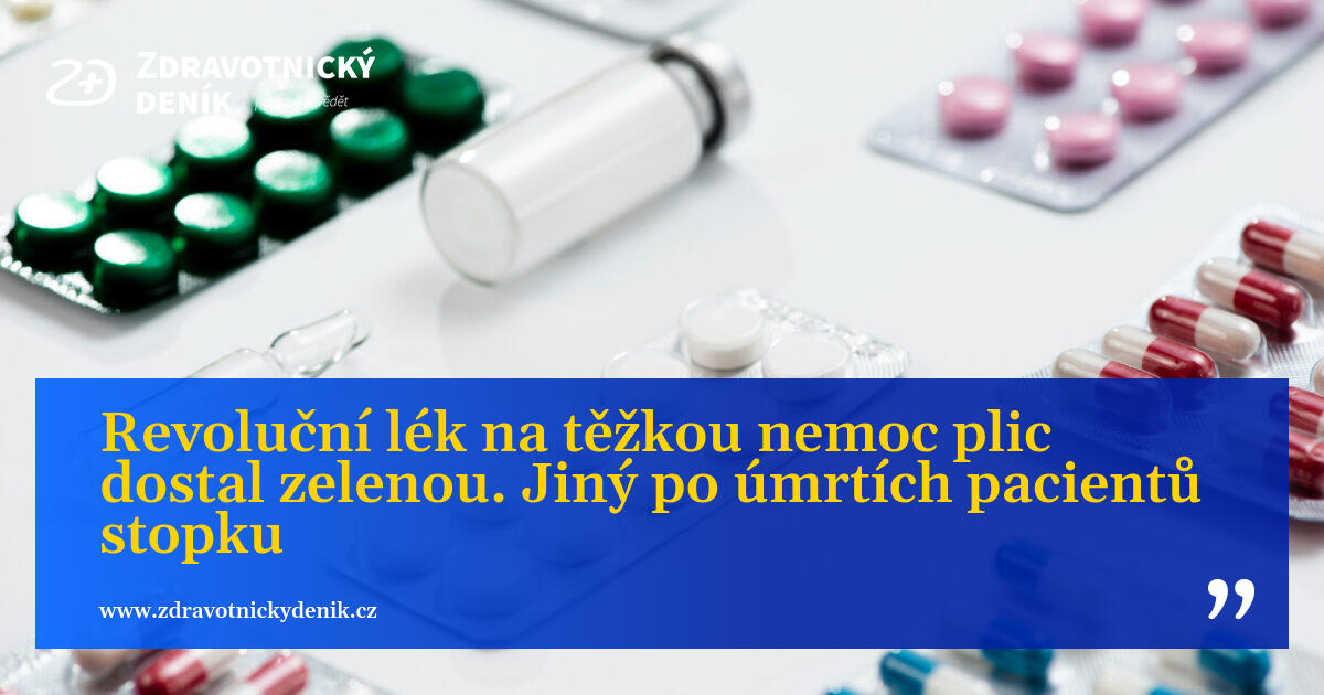 Revoluční lék na těžkou nemoc plic dostal zelenou. Jiný po úmrtích ...